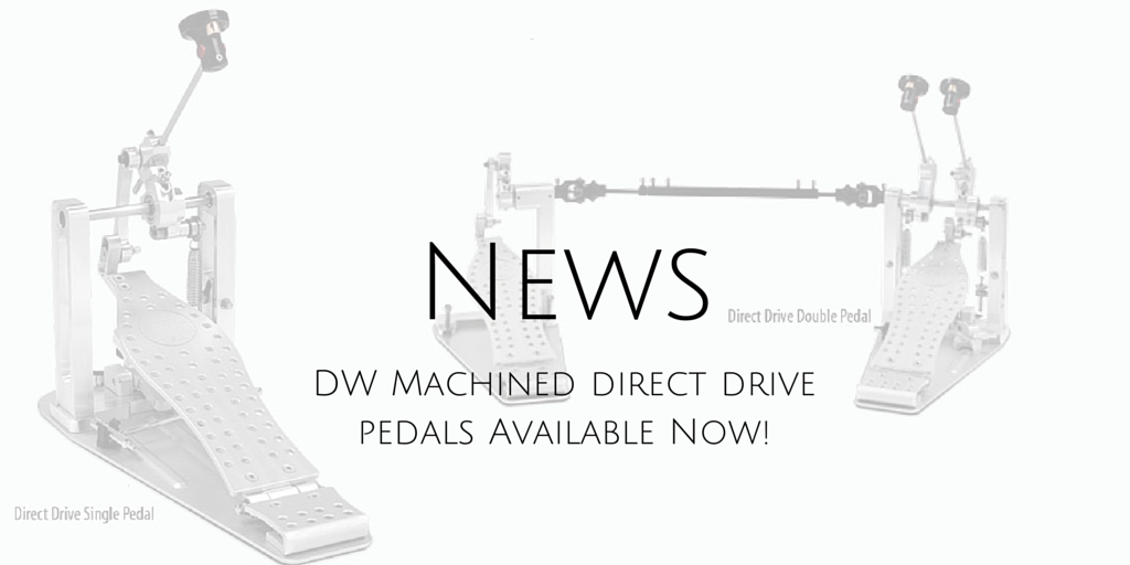 DW Machined Direct Drive Pedals On Sale Now!