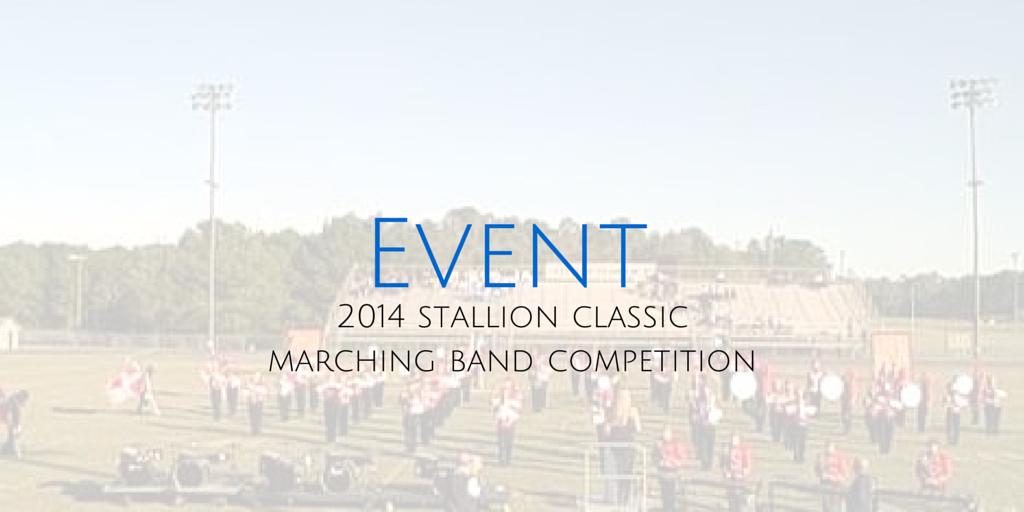 2014 Stallion Classic Marching Band Competition