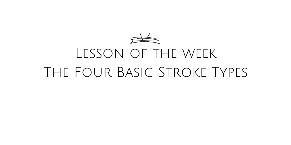 The Four Basic Stroke Types